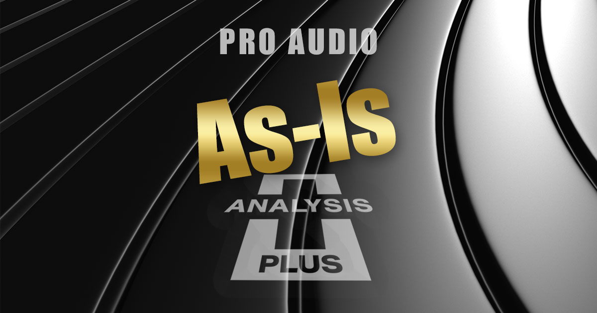 Pro Audio As-Is - Analysis Plus